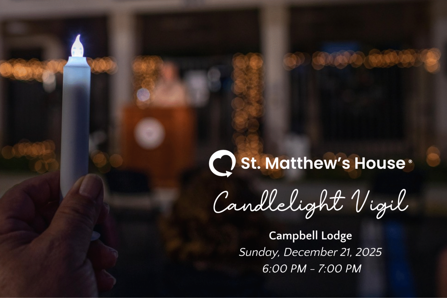 2025 Annual Candlelight Vigil - St. Matthew's House